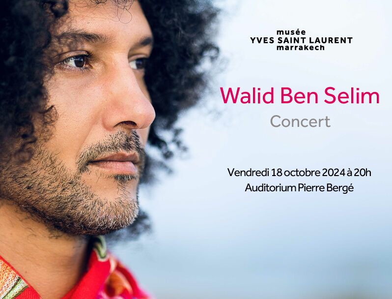 Concert by Walid Ben Selim at Musée YVES SAINT LAURENT Marrakech – Jardin Majorelle